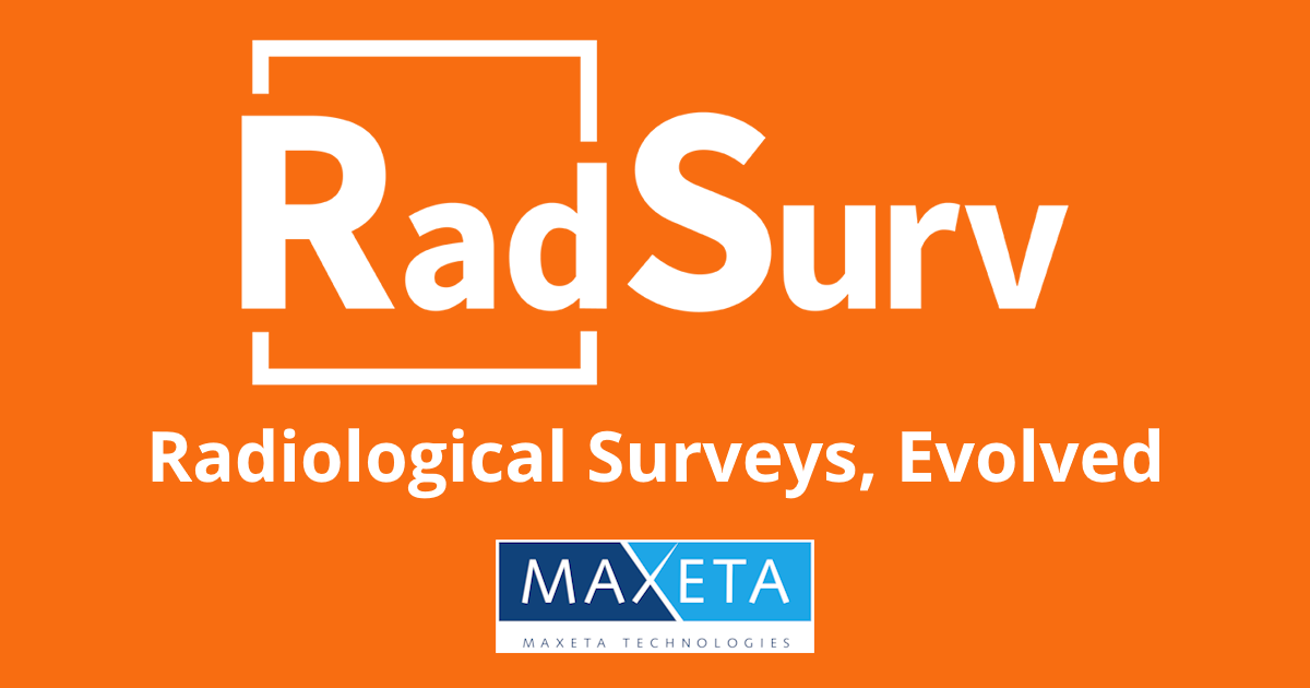 RadSurv™ - Radiological Surveys, Evolved